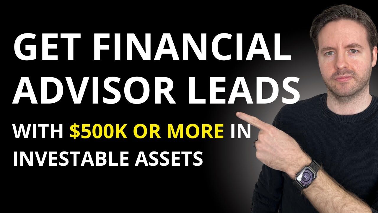 Best Financial Advisor Lead Generation Strategies (That Work)